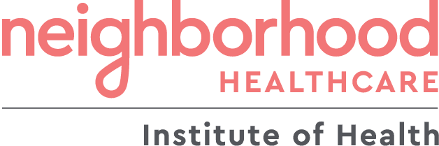 Neighborhood Healthcare Institute of Health - Neighborhood Healthcare